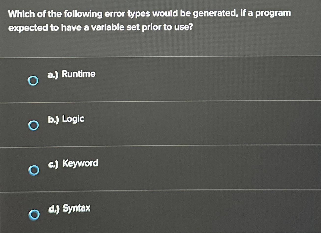 Solved Which of the following error types would be | Chegg.com