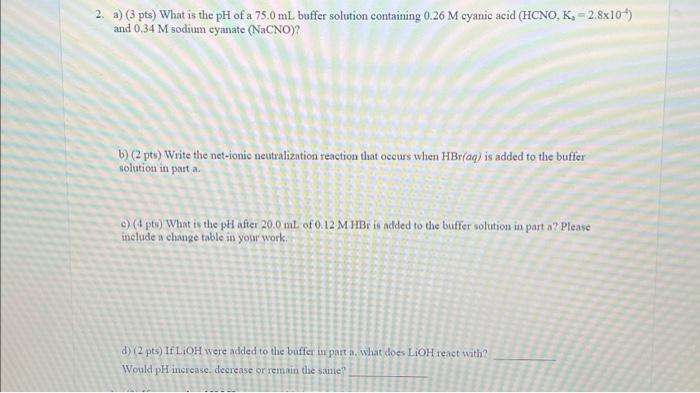 Solved 2. a) ( 3pts) What is the pH of a 75.0 mL buffer | Chegg.com
