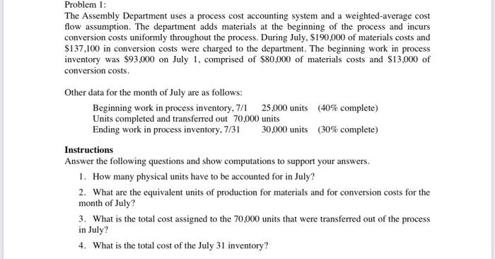 Solved Problem 1: The Assembly Department uses a process | Chegg.com