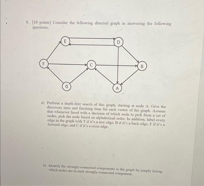 Solved 8. [10 points] Consider the following directed graph | Chegg.com