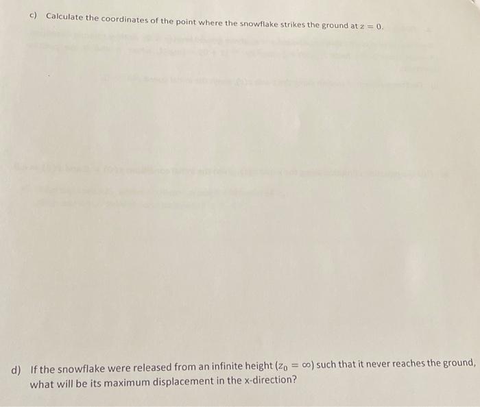 Solved 4. Falling Snowflake A snowflake of mass m falls from | Chegg.com