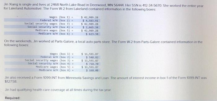 Jin Xiang is single and lives at 2468 North Lake Road | Chegg.com