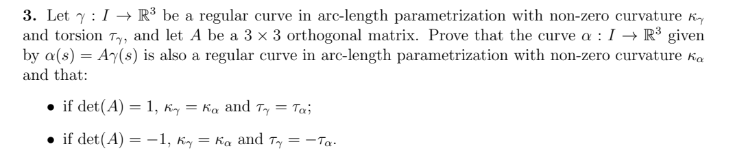 Solved Let γ:I→R3 ﻿be a regular curve in arc-length | Chegg.com