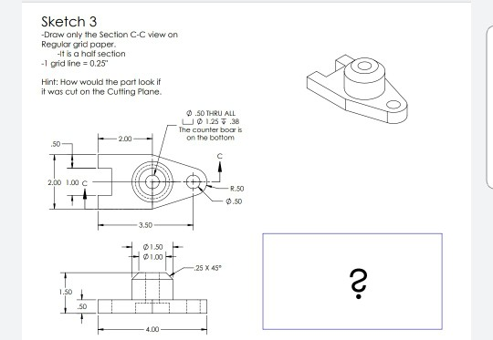 Solved Sketch 3 -Draw only the Section C-C view on Regular | Chegg.com