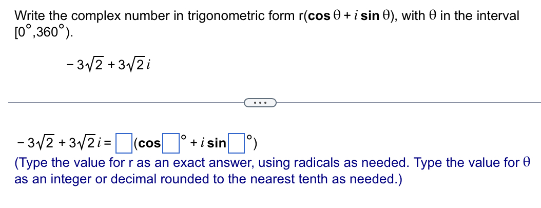 Solved Write the complex number in trigonometric form | Chegg.com