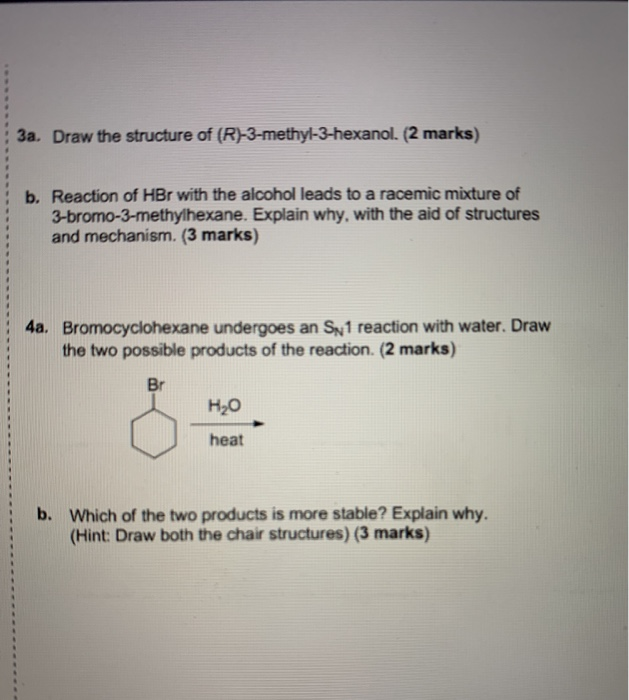 Solved 3a. Draw the structure of (R)-3-methyl-3-hexanol. (2 | Chegg.com
