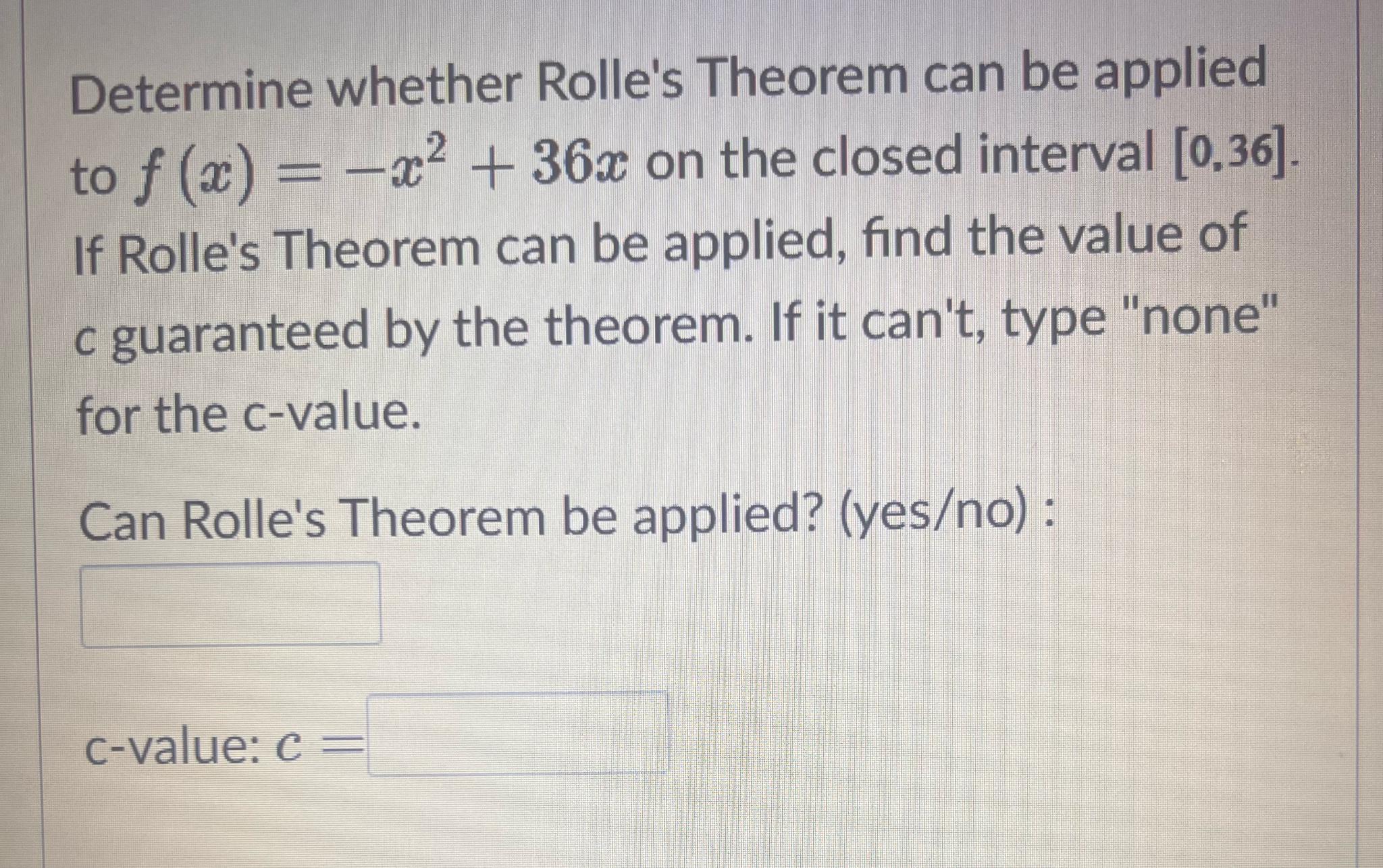 Solved Determine whether Rolle's Theorem can be applied to | Chegg.com