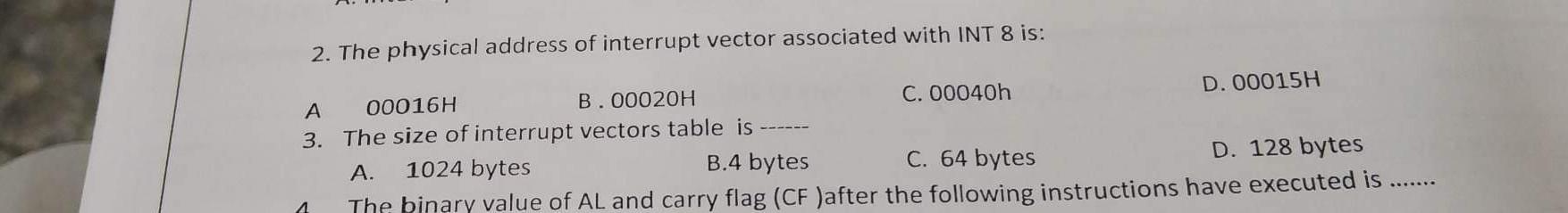 Solved 2. The physical address of interrupt vector | Chegg.com