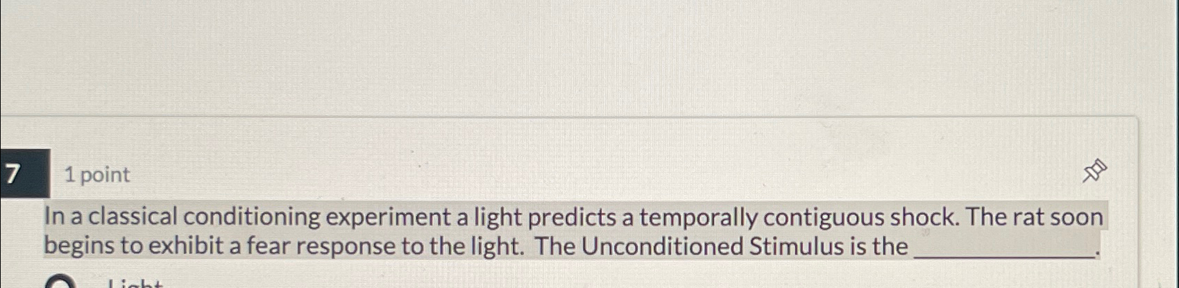 Solved In a classical conditioning experiment a light | Chegg.com