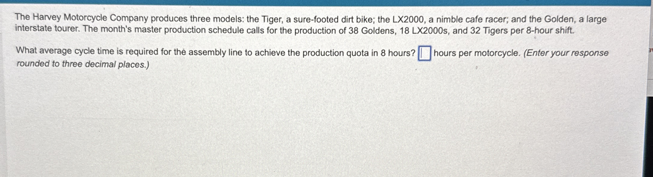 Solved The Harvey Motorcycle Company produces three models: | Chegg.com