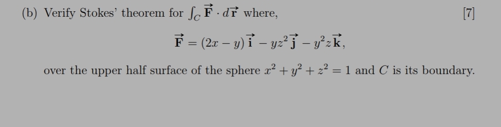 Solved (b) ﻿Verify Stokes' theorem for ∫C﻿vec(F)*dvec(r) | Chegg.com