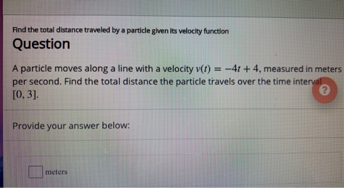 Solved Find the total distance traveled by a particle given | Chegg.com