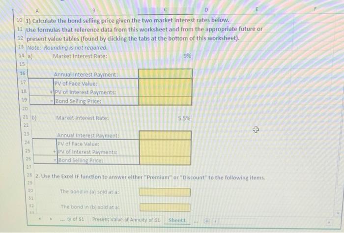 Solved AL ANSWERS MUST BE IN EXCEL FORMULA!! Very confused | Chegg.com