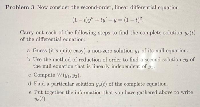 Solved Problem 3 Now consider the second-order, linear | Chegg.com