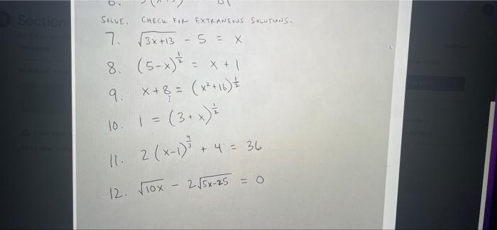 Solved SOLVE 7. CHECK FOR EXTRANEOUS SOLUTIONS. √3x +13 - 5 | Chegg.com