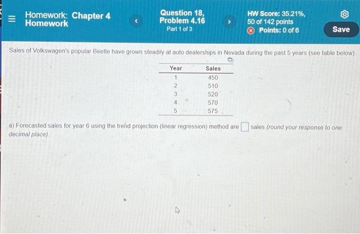 Solved QUESTION 18. Part 1-3.a) Forecasted sales for year 6 | Chegg.com