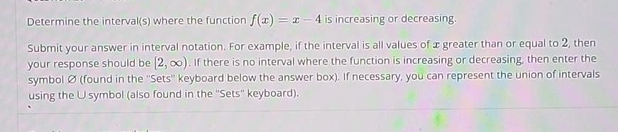 Solved Determine the interval(s) ﻿where the function | Chegg.com