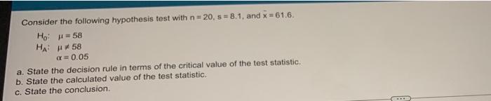 Solved Consider the following hypothesis test with n=20. s = | Chegg.com