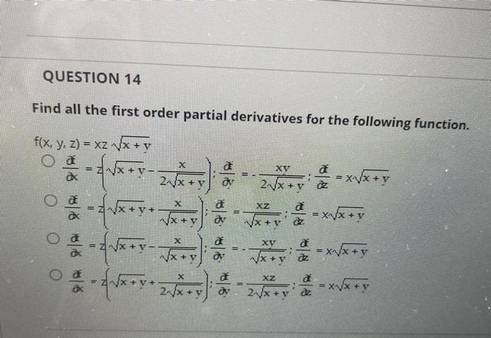 Solved Find all the first order partial derivatives for the | Chegg.com