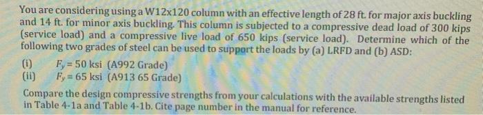 Solved You are considering using a W12x120 column with an | Chegg.com