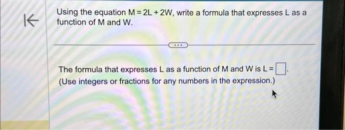 Solved Using the equation M=2L+2W, write a formula that | Chegg.com