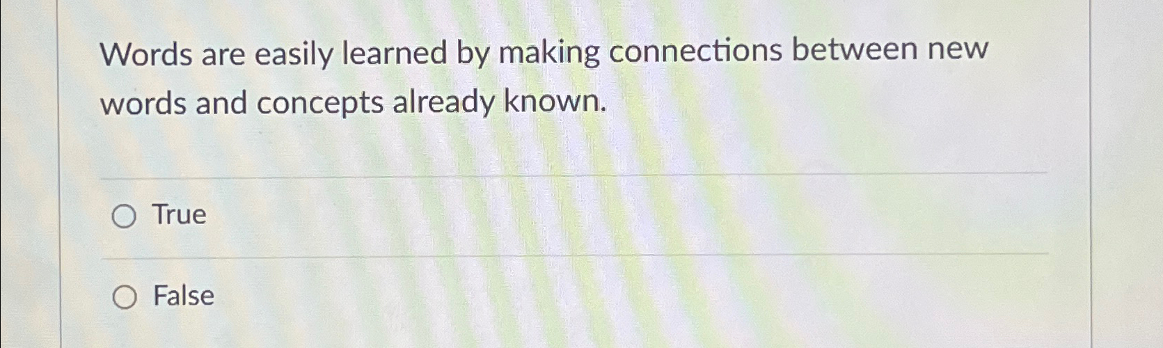 Solved Words are easily learned by making connections | Chegg.com