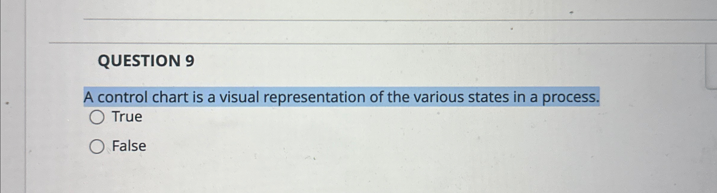 Solved QUESTION 9A control chart is a visual representation | Chegg.com