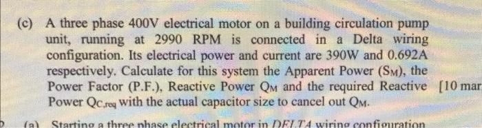 Solved (c) A three phase 400V electrical motor on a building | Chegg.com