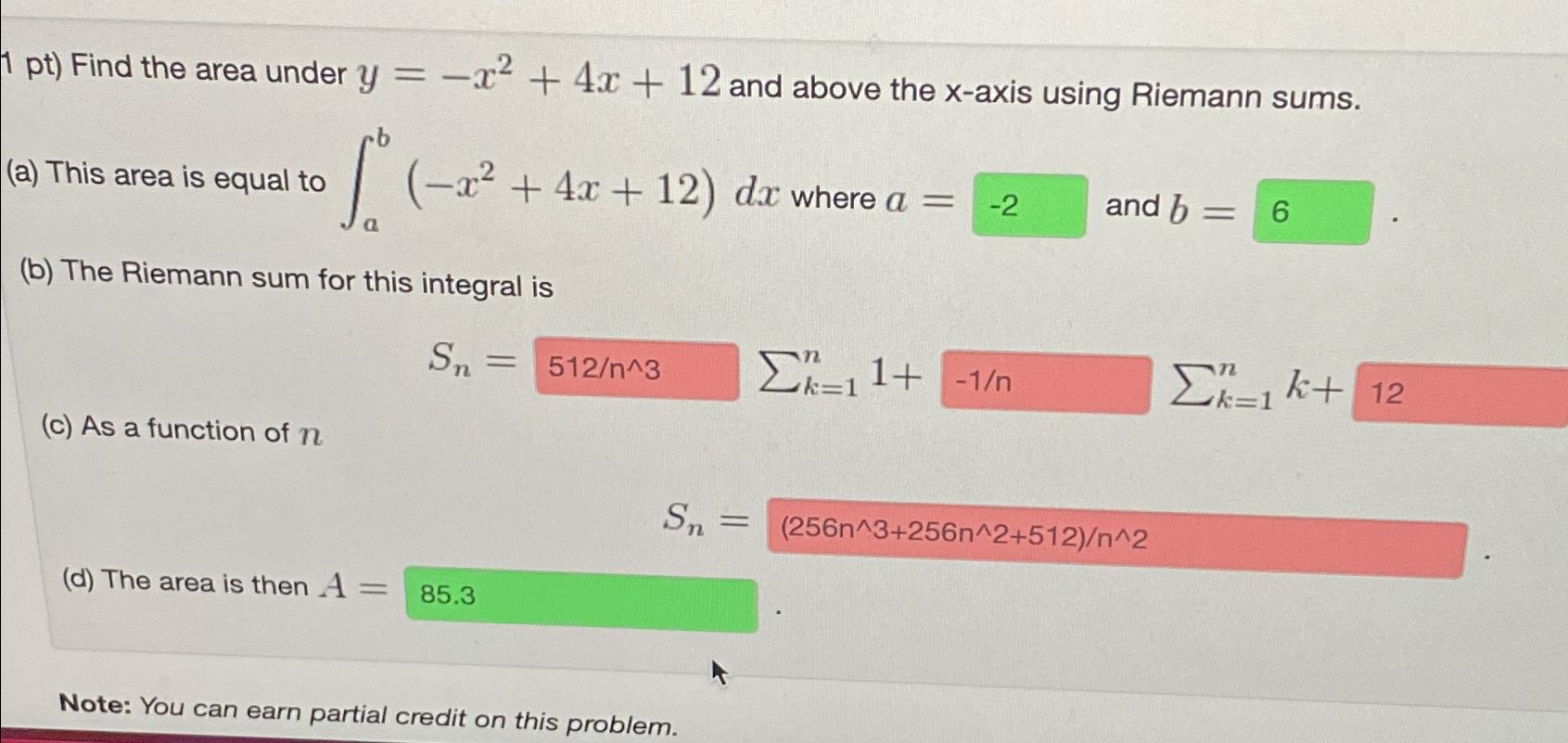 Solved 1pt ﻿Find the area under y=-x2+4x+12 ﻿and above the | Chegg.com