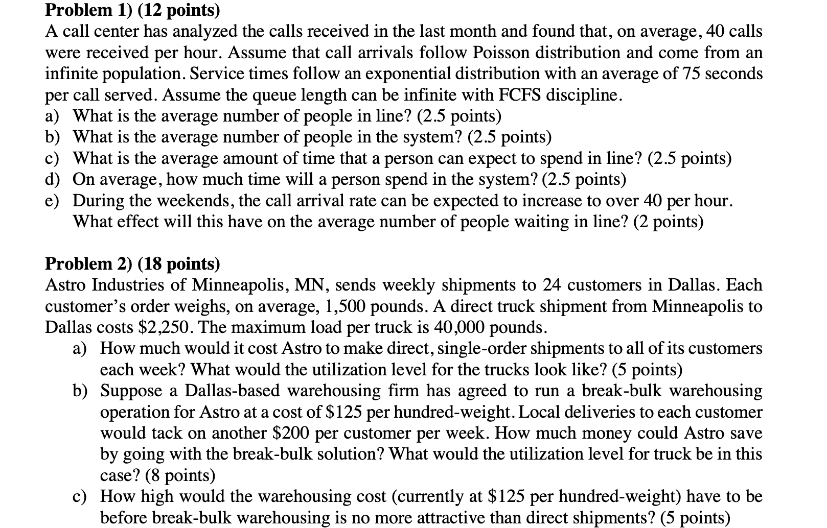 Solved Problem 1) (12 ﻿points)A call center has analyzed the | Chegg.com