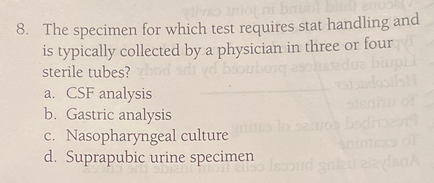 Solved The specimen for which test requires stat handling | Chegg.com