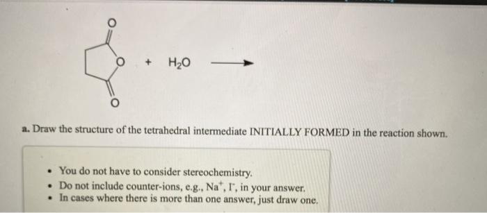 Solved + H2O a. Draw the structure of the tetrahedral | Chegg.com