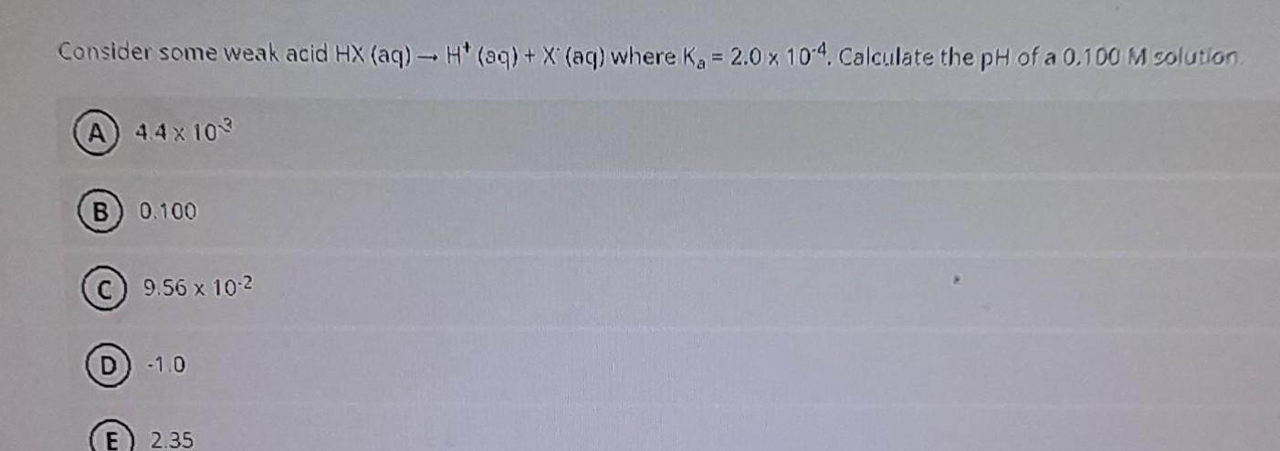 Solved Consider some weak acid \( \mathrm{HX}(\mathrm{aq}) | Chegg.com