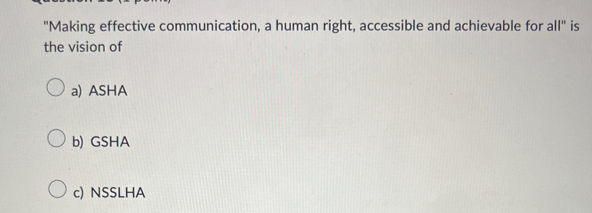 Solved "Making effective communication, a human right, | Chegg.com