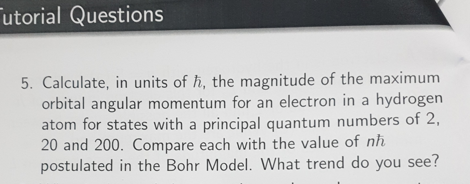 Solved Utorial Questions5 calculate In Units Of ℏ the