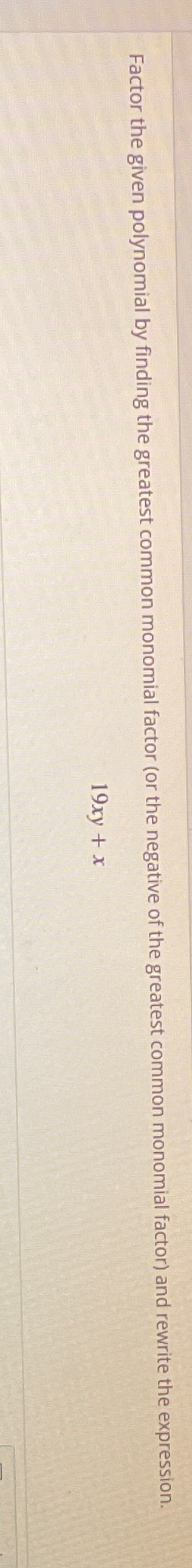 Solved Factor The Given Polynomial By Finding The Greatest