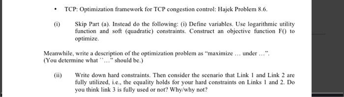 Solved - TCP: Optimization framework for TCP congestion | Chegg.com