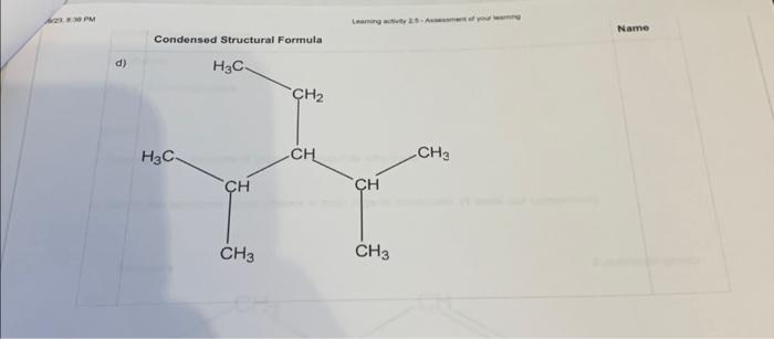 Solved Condensed Structural Formula | Chegg.com