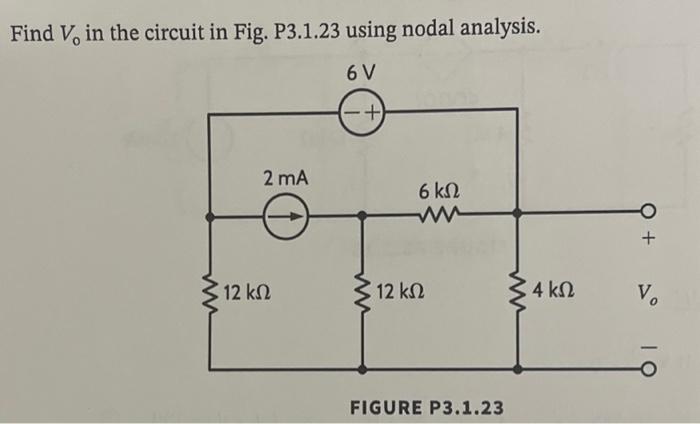 Solved Find V0 in the circuit in Fig. P3.1.23 using nodal | Chegg.com
