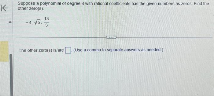 Solved Suppose a polynomial of degree 4 with rational | Chegg.com