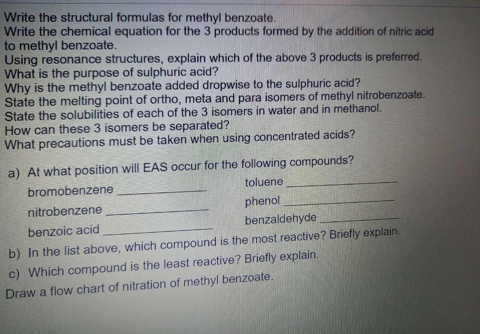 Solved Write the structural formulas for methyl benzoate. | Chegg.com