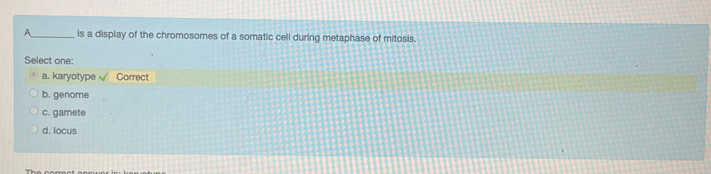 Solved Ais a display of the chromosomes of a somatic cell | Chegg.com
