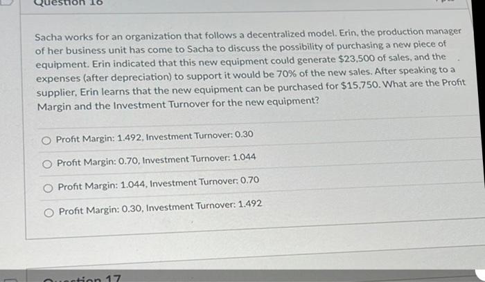 Solved on 16 Sacha works for an organization that follows a | Chegg.com