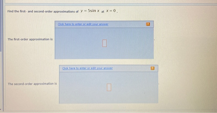 Solved Find the first- and second-order approximations of y | Chegg.com