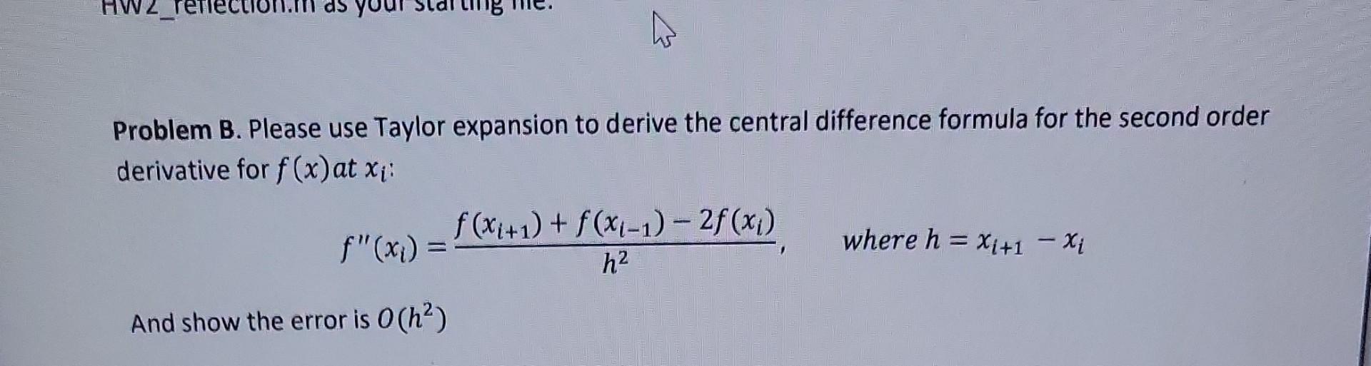 Solved Problem B Please Use Taylor Expansion To Derive The