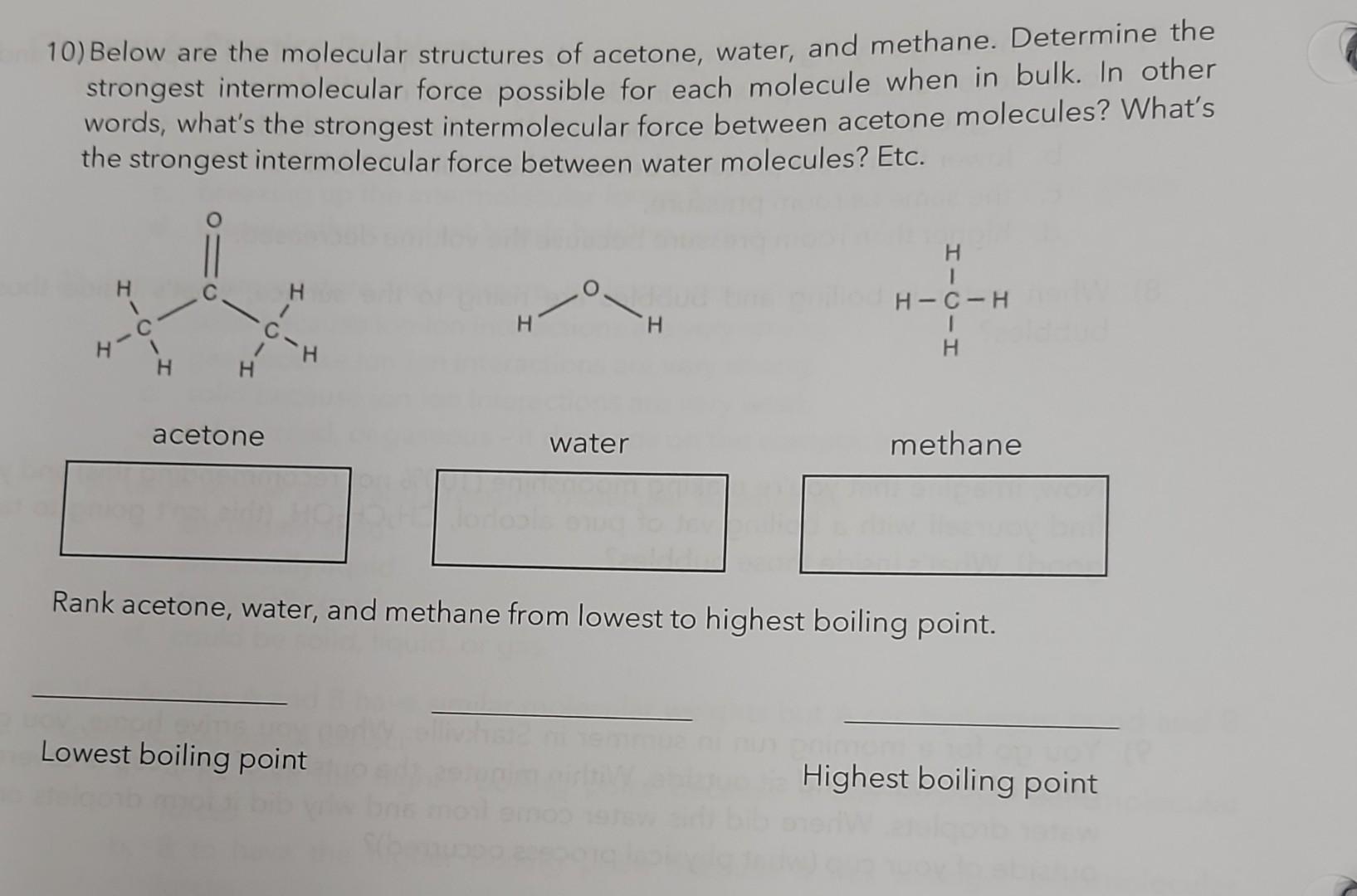 Solved 10) Below are the molecular structures of acetone, | Chegg.com