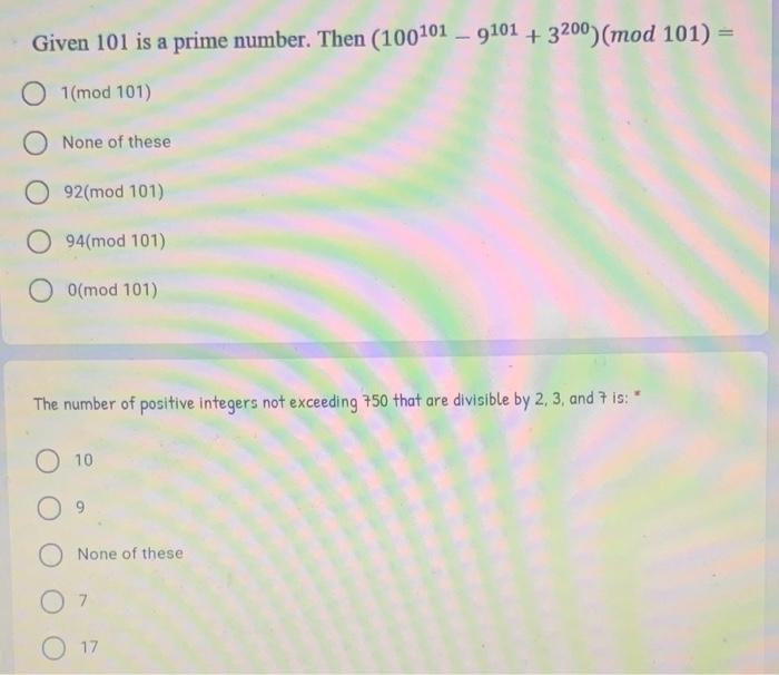 Solved Given 101 is a prime number. Then (100101 - 9101 + | Chegg.com