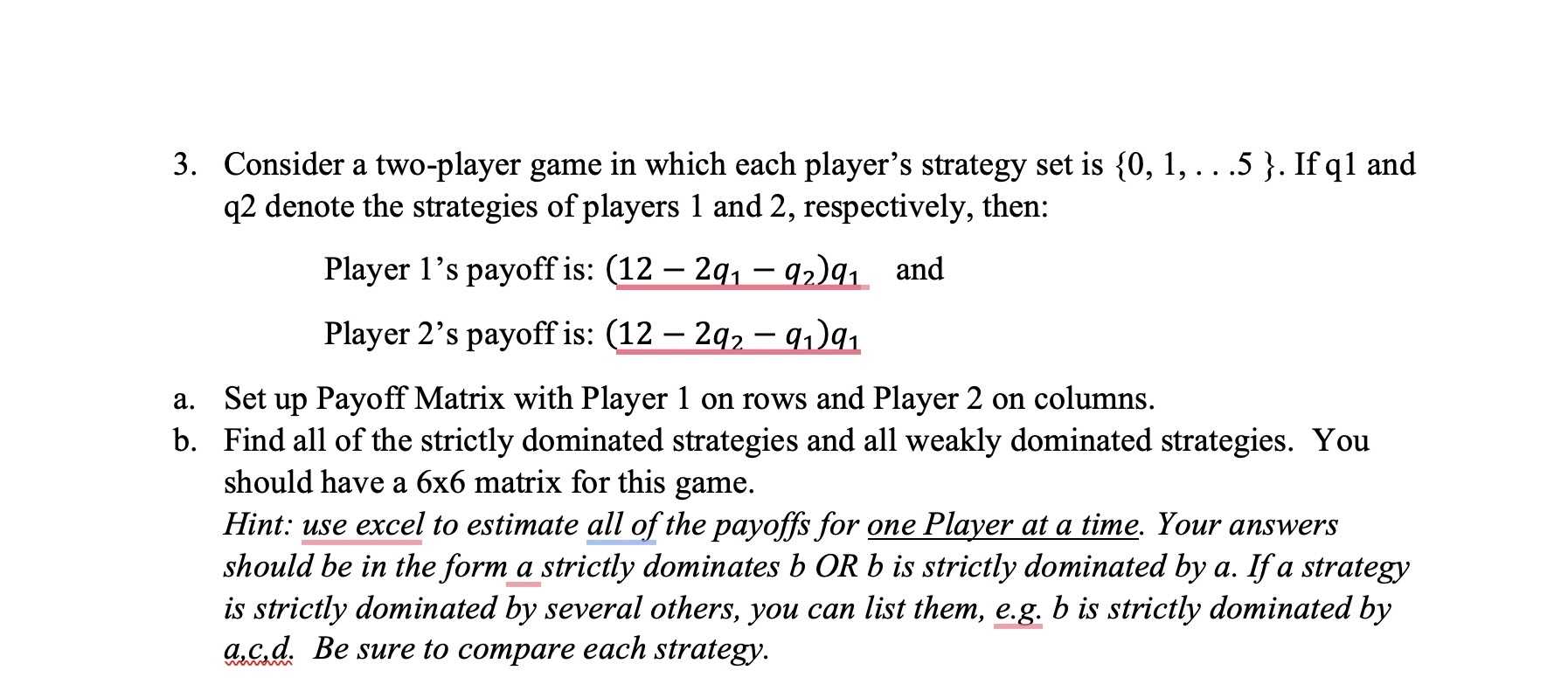 Solved Consider a two-player game in which each player's | Chegg.com