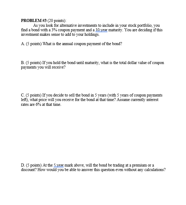 Solved PROBLEM #3 (20 points):As you look for alternative | Chegg.com Solved PROBLEM #3 (20 points):As you look for alternative | Chegg.com
