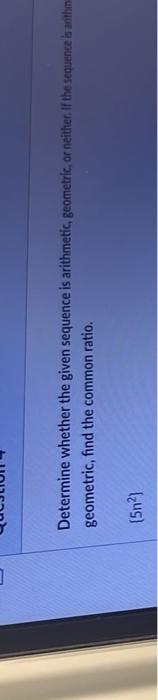 Solved Determine whether the given sequence is arithmetic, | Chegg.com